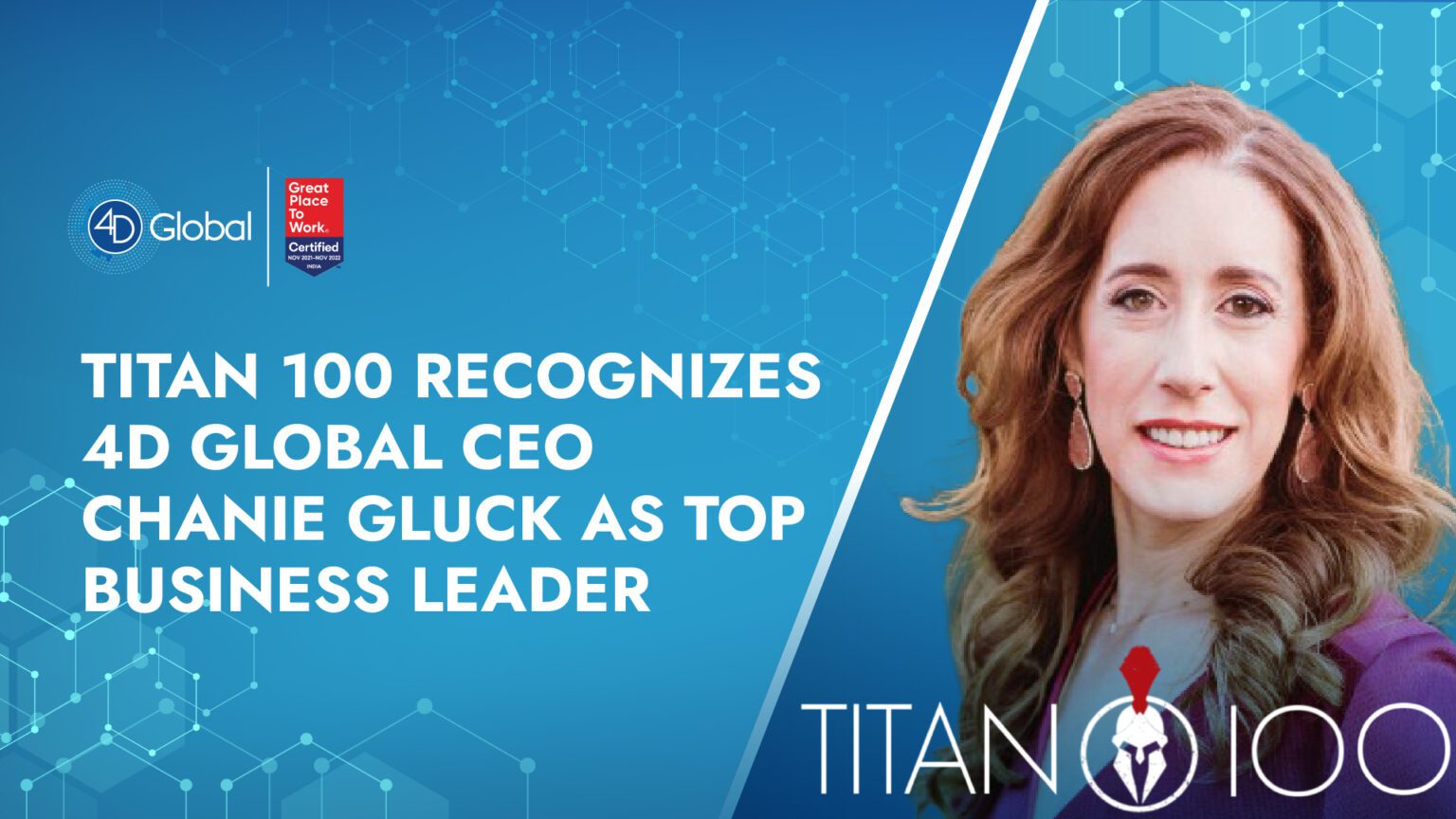 4D Global’s CEO and Founder Chanie Gluck Recognized as Titan 100 - 4D ...